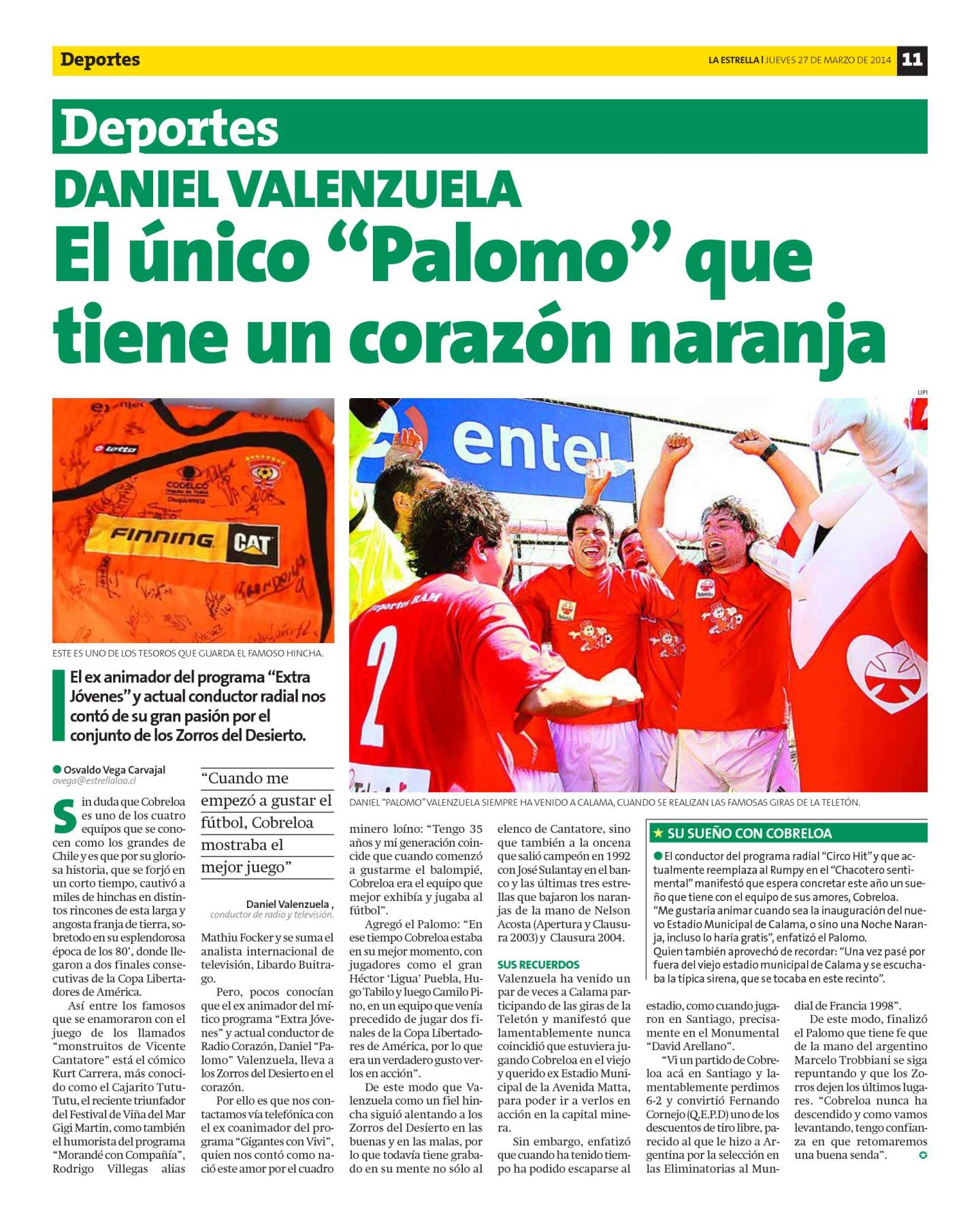 DANIEL ''PALOMO'' VALENZUELA REVELA SER HINCHA DE COBRELOA
