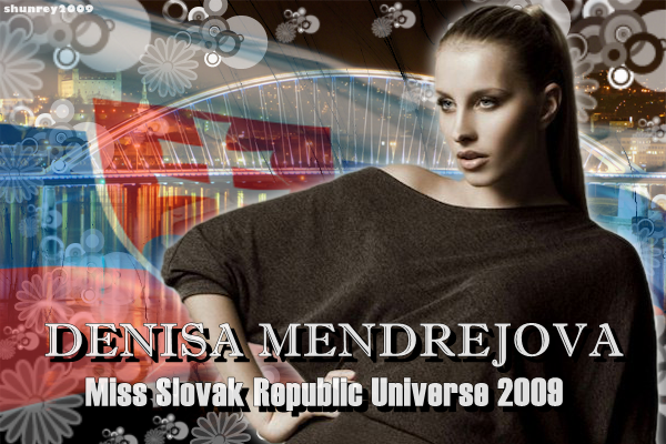 The OFFICIAL thread of Denisa Mendrejova (SLOVAK REPUBLIC UNIVERSE 2009 ...