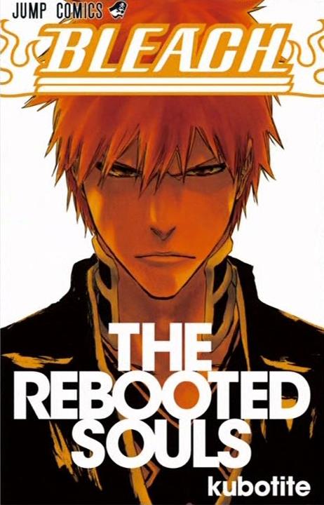 Bleach: Official Character Book 4 The Rebooted Souls