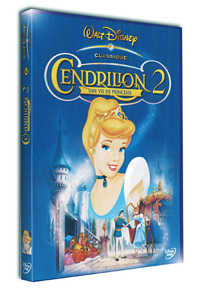 Cendrillon 2 : Une Vie de Princesse [DisneyToon - 2005]