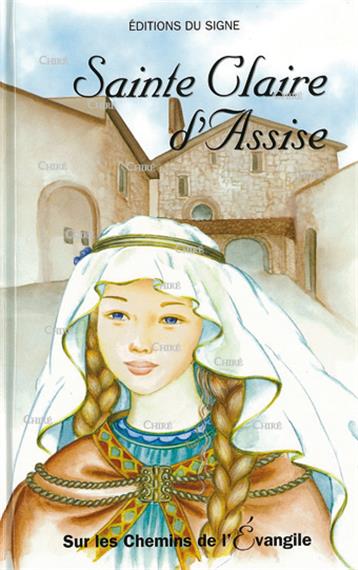 Sainte Claire d'Assise la Petite Plante de Saint François