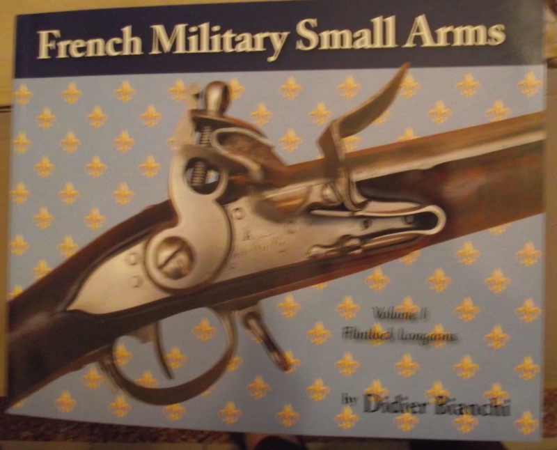 french military small arms : flintlocks guns par Didier Bianchi