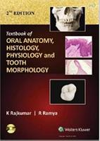 Textbook of Oral Anatomy, Physiology, Histology and Tooth Morphology 2/e